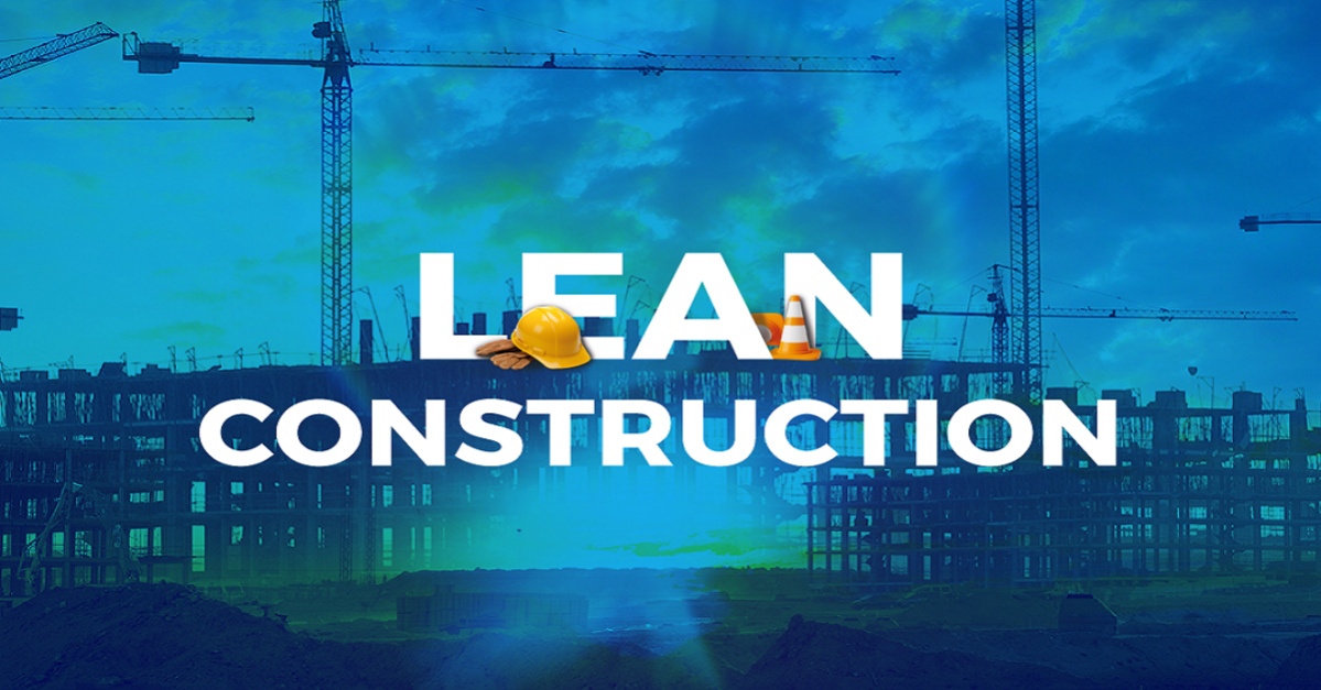 Lean Construction | Camara de Comercio Empresarial
